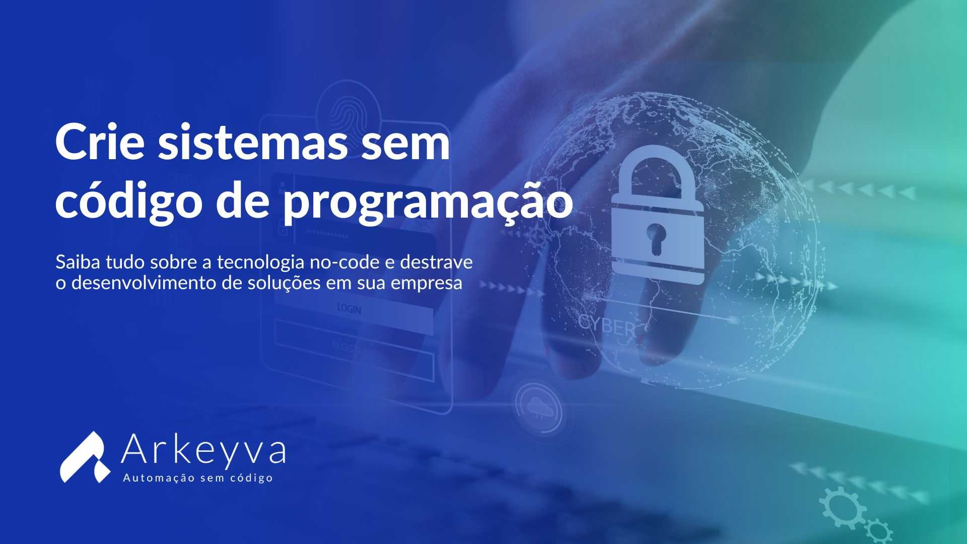 No-code: Guia completo sobre a tecnologia sem-código